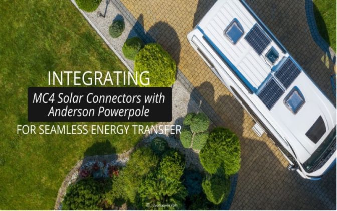 Integrating MC4 Solar Connectors with Anderson Powerpole for Seamless